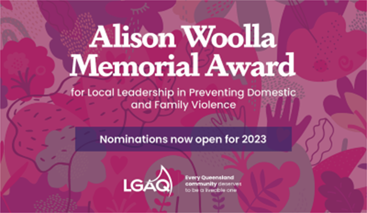 Nominations open for the 2023 LGAQ Annual Alison Woolla Memorial Award ...